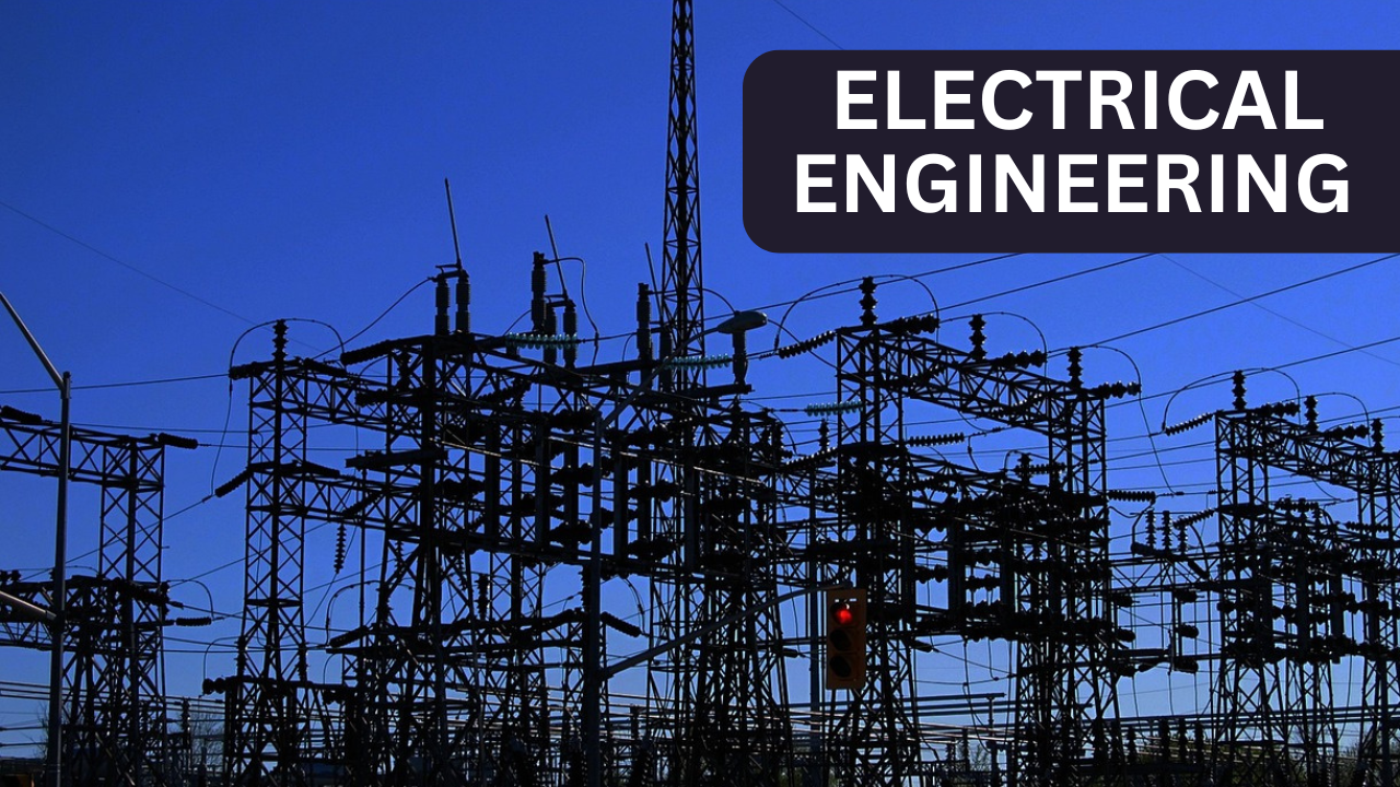Electrical Engineering: What is Electrical Engineering? Definition of Electrical Engineering ...
