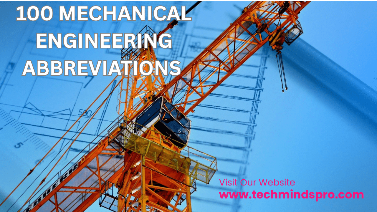 Mechanical Engineering Terminology and Abbreviations. 100 Important terminologies in Mechanical ...